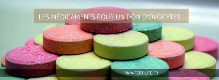 les médicaments pour un don d'ovocytes: provames, utrogestan, decapeptyl